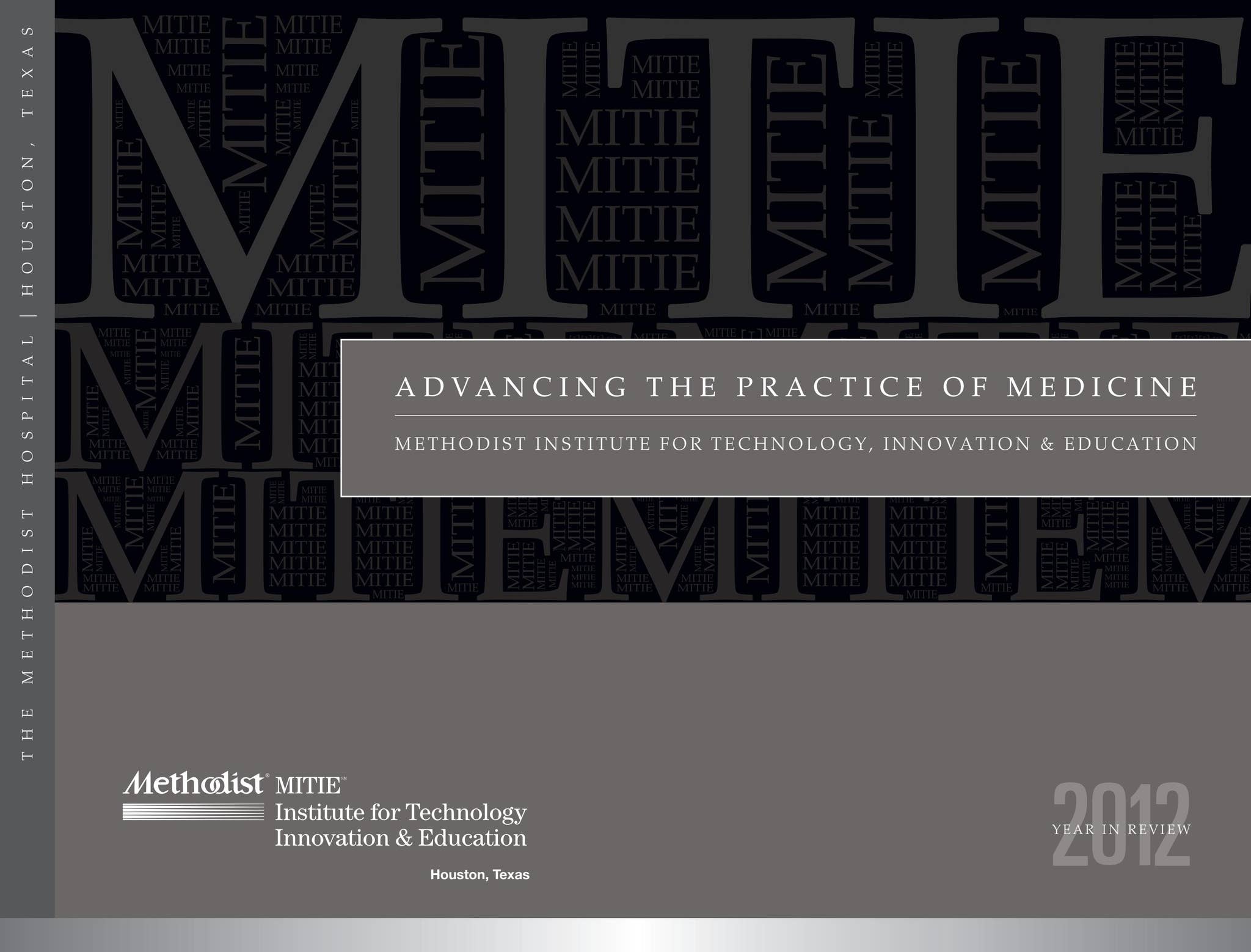 Houston Methodist MITIE Annual Report 2012 by Houston Methodist ...