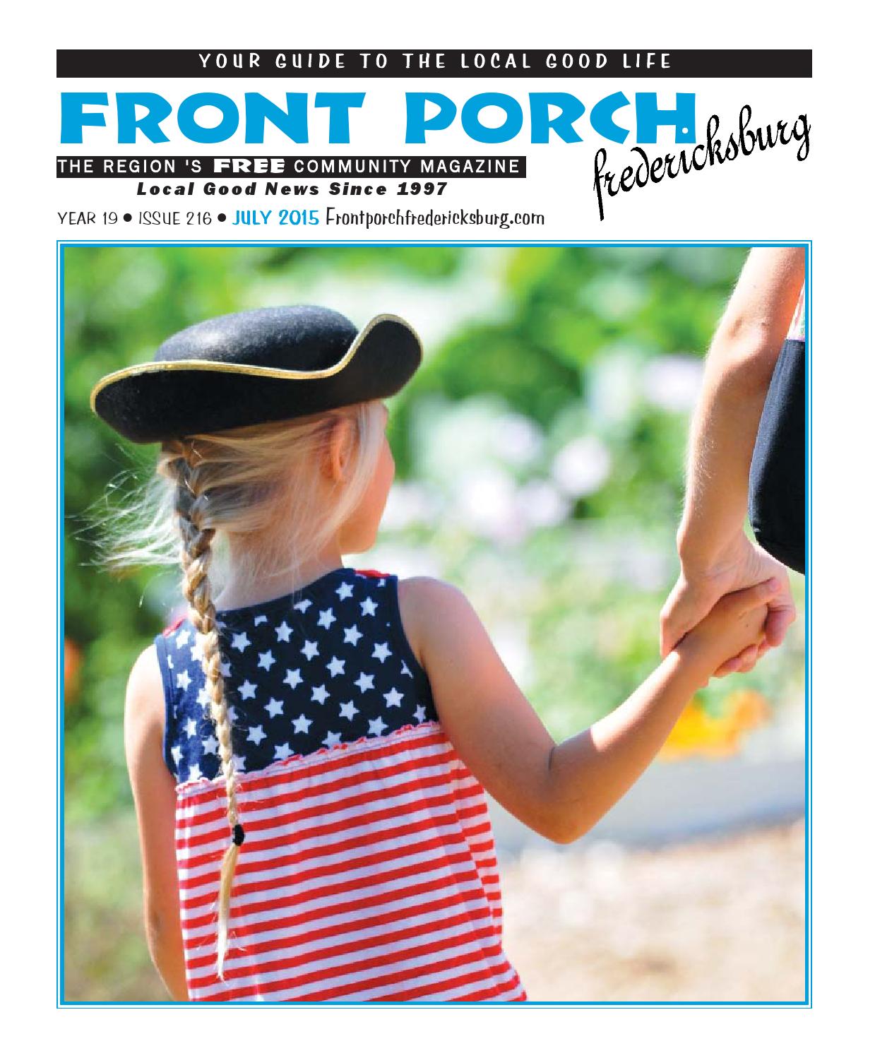 Front Porch Fredericksburg - July 2015 by Virginia Grogan - Issuu