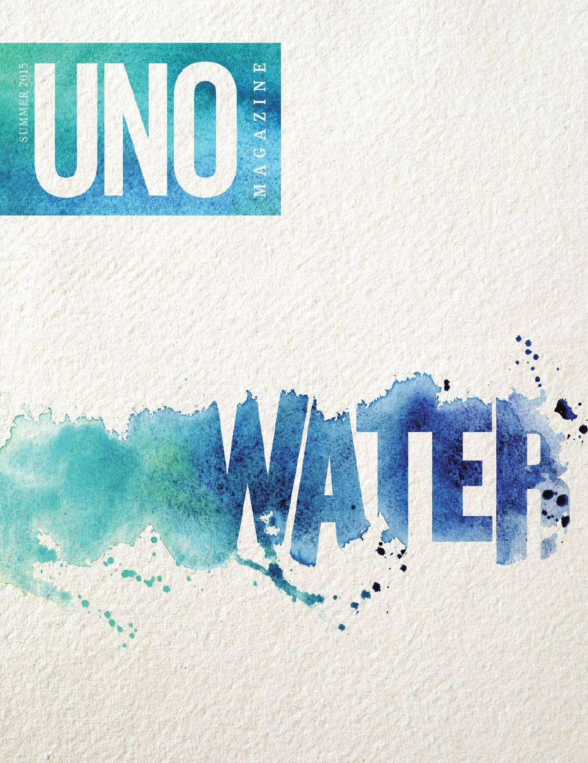 UNO Magazine Summer 2015 by UNO Magazine - Issuu