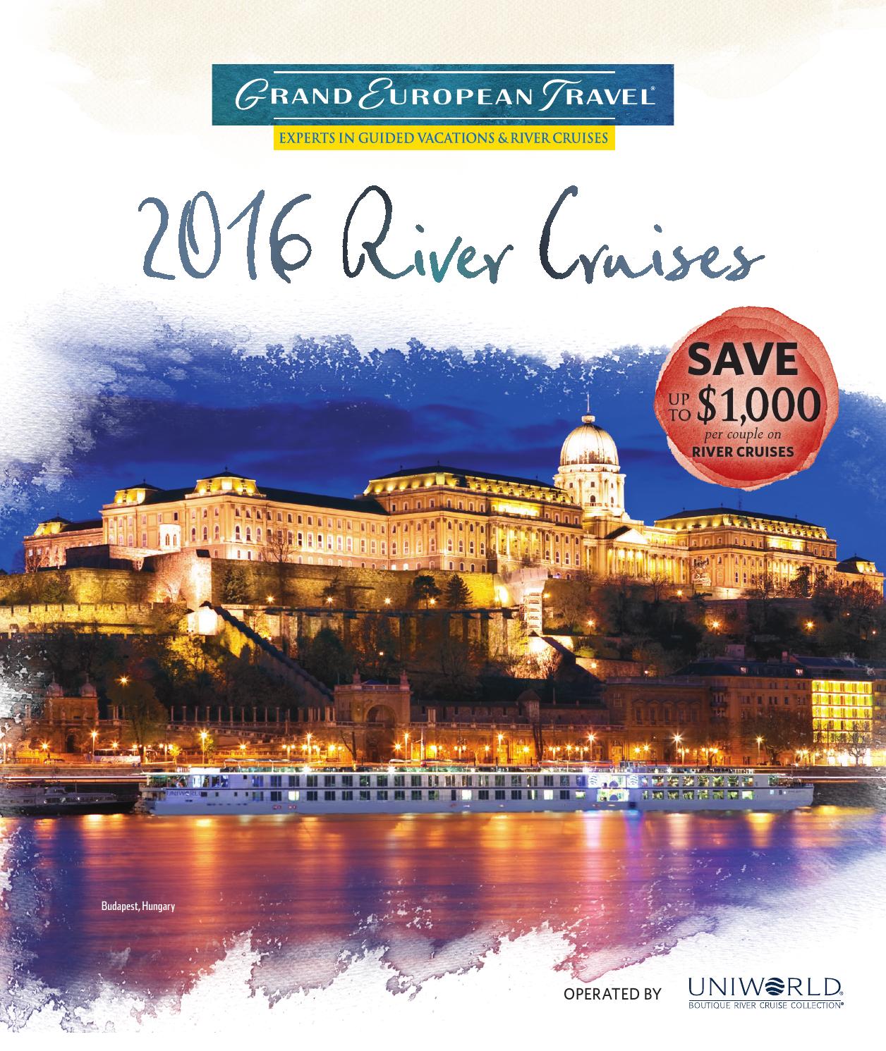 Grand European Travel 2016 River Cruises by Grand European Travel - Issuu