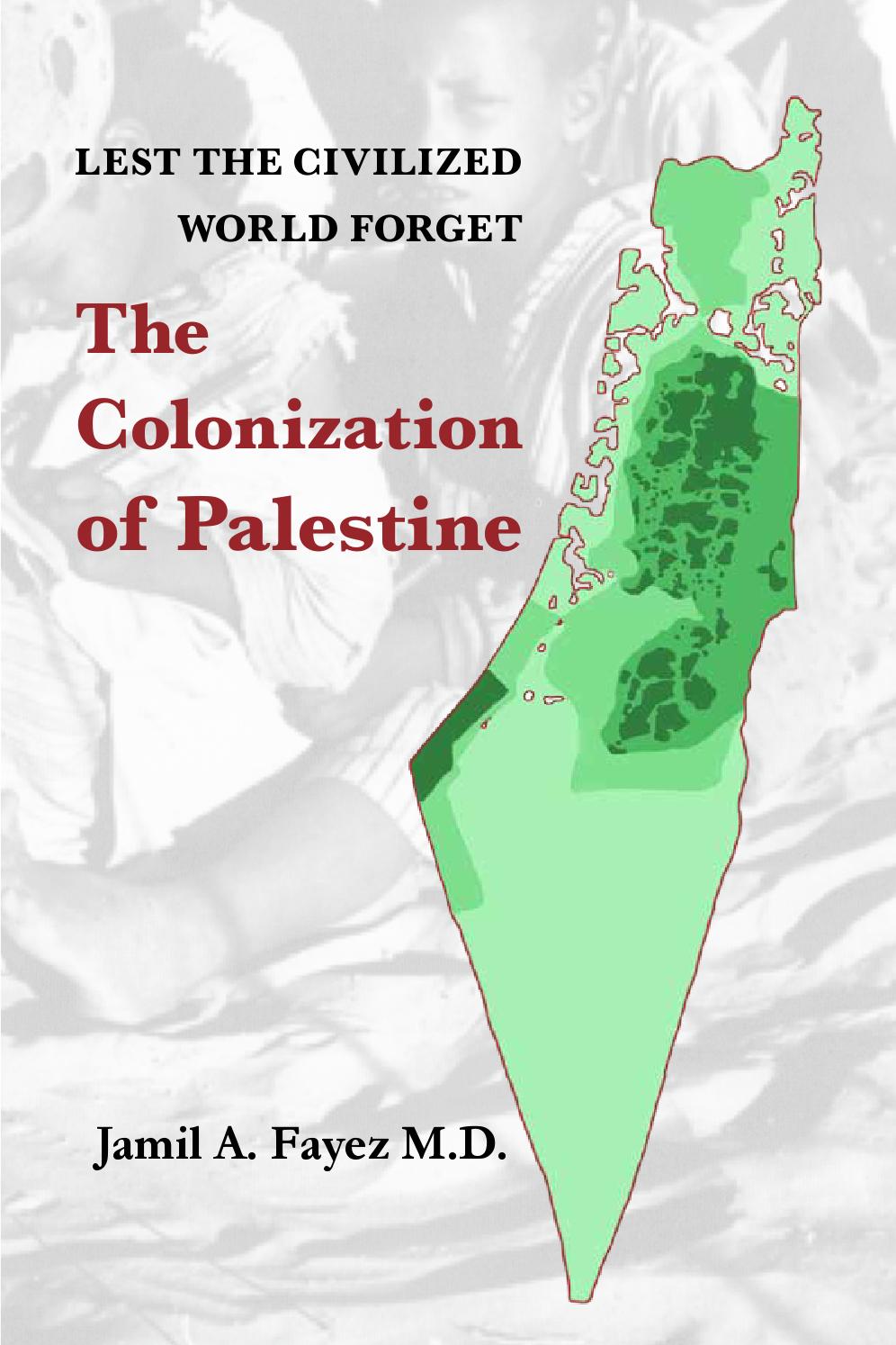 The Colonization of Palestine by Arabesque Media & Breek Media - Issuu