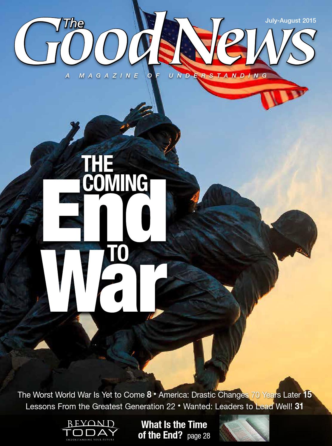 The Good News Magazine - July/August 2015 by United Church of God, an ...