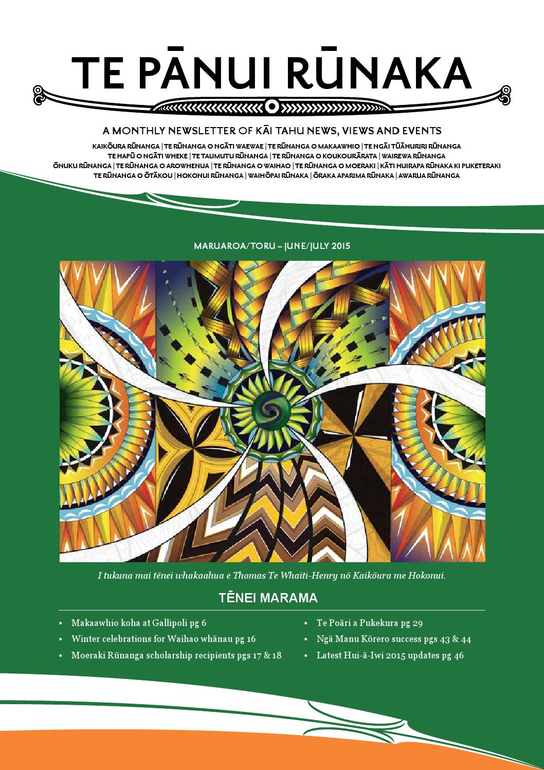 Te Panui Runaka June/July 2015 by Te Runanga o Ngai Tahu - Issuu