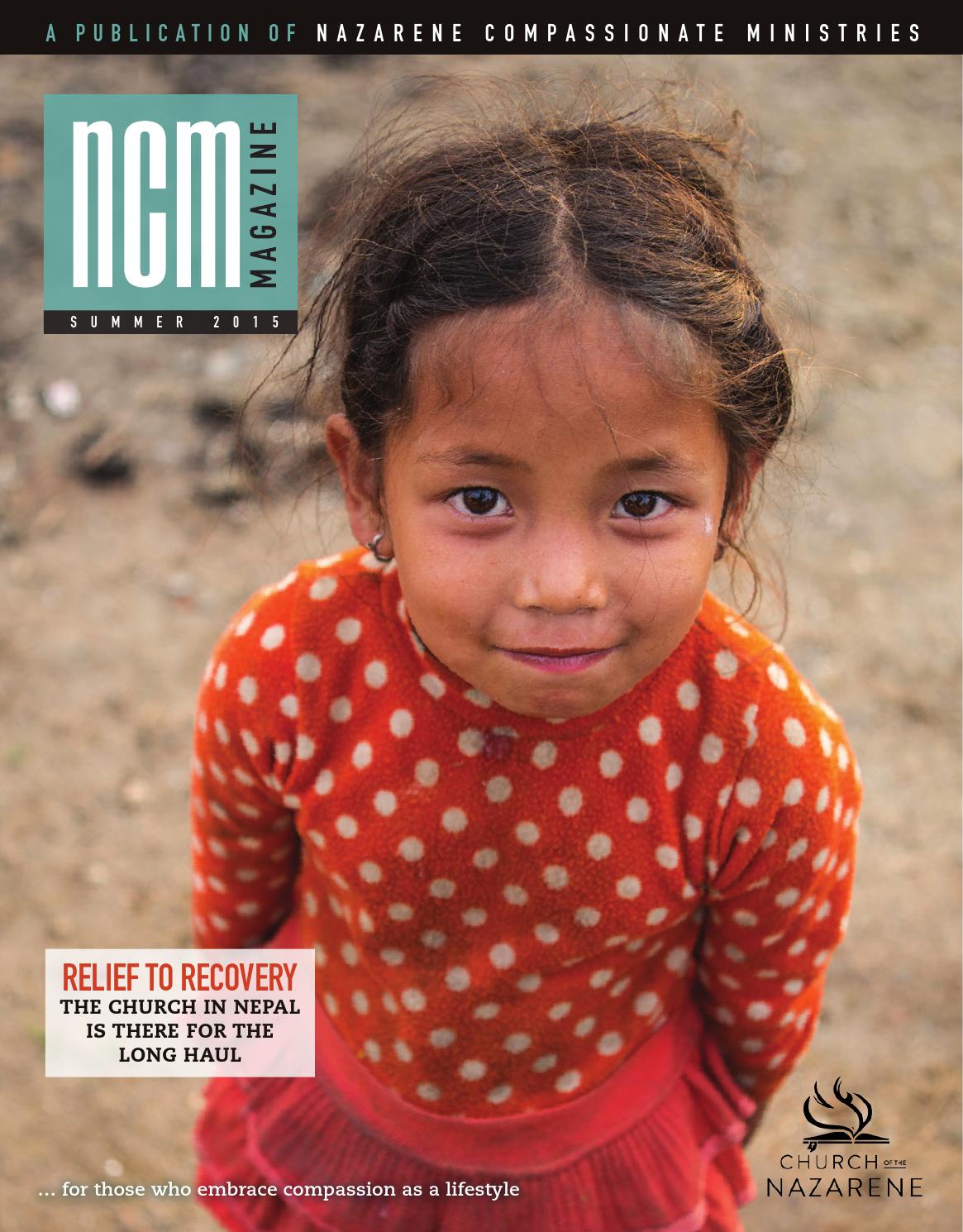 NCM Magazine/Summer 2015 by Nazarene Compassionate Ministries - Issuu