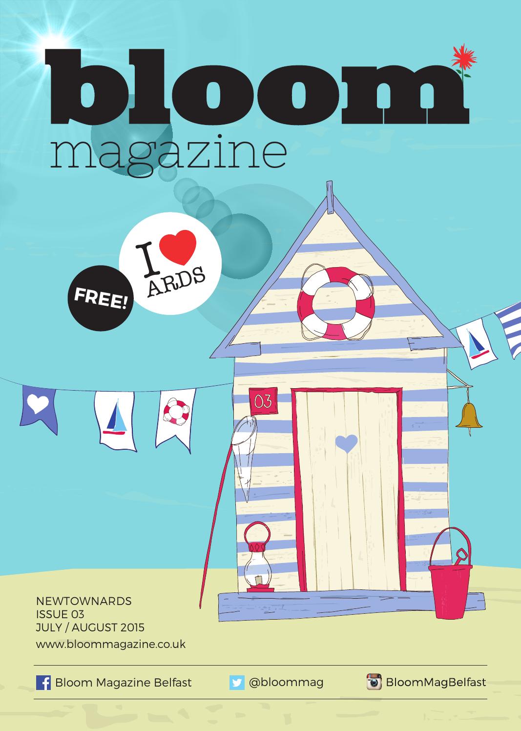 Bloom Magazine Newtownards - July 2015 by BloomMagazine - Issuu