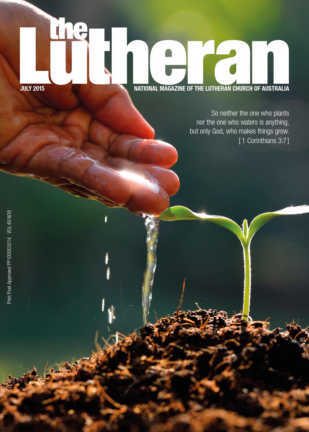 THE LUTHERAN July 2015 by Lutheran Church of Australia - Issuu