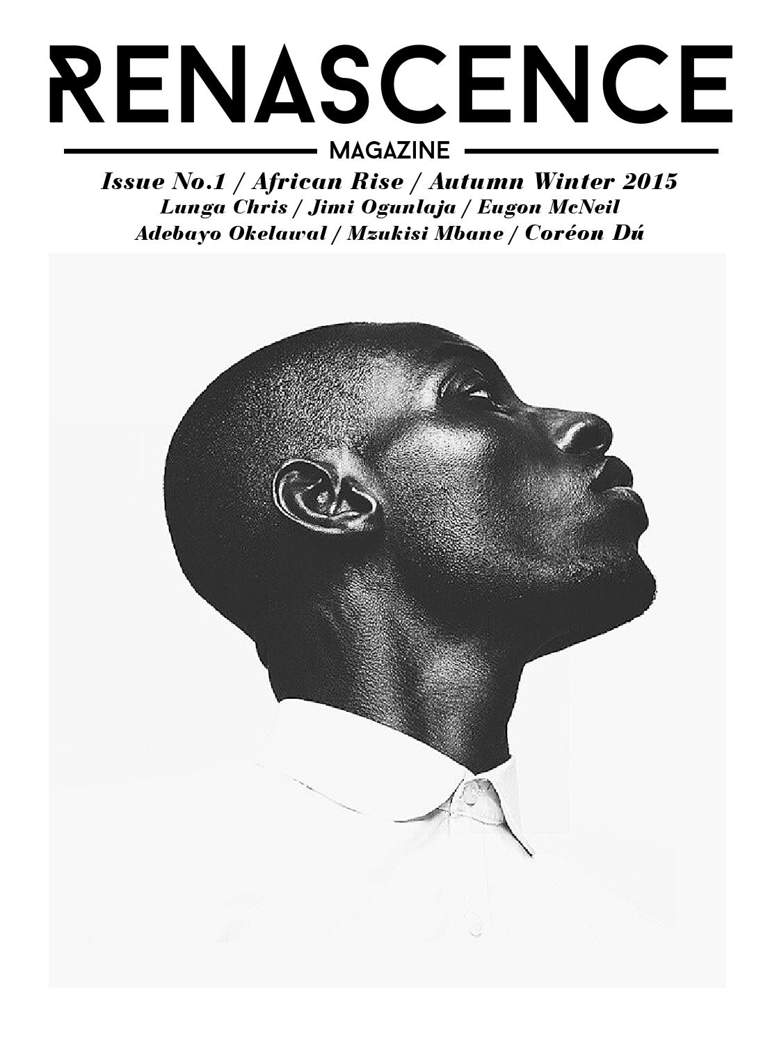 RENASCENCE Magazine | Issue No.1 by RENASCENCE Magazine - Issuu