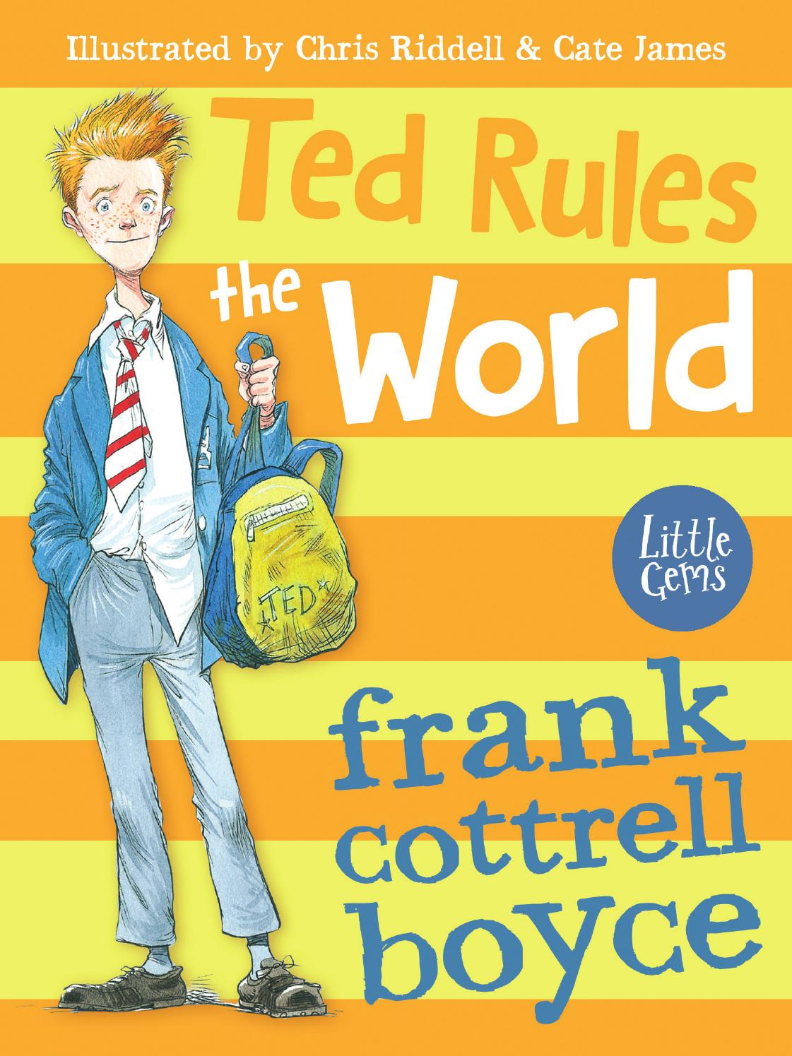 Ted Rules the World by Frank Cottrell Boyce by Barrington Stoke - Issuu
