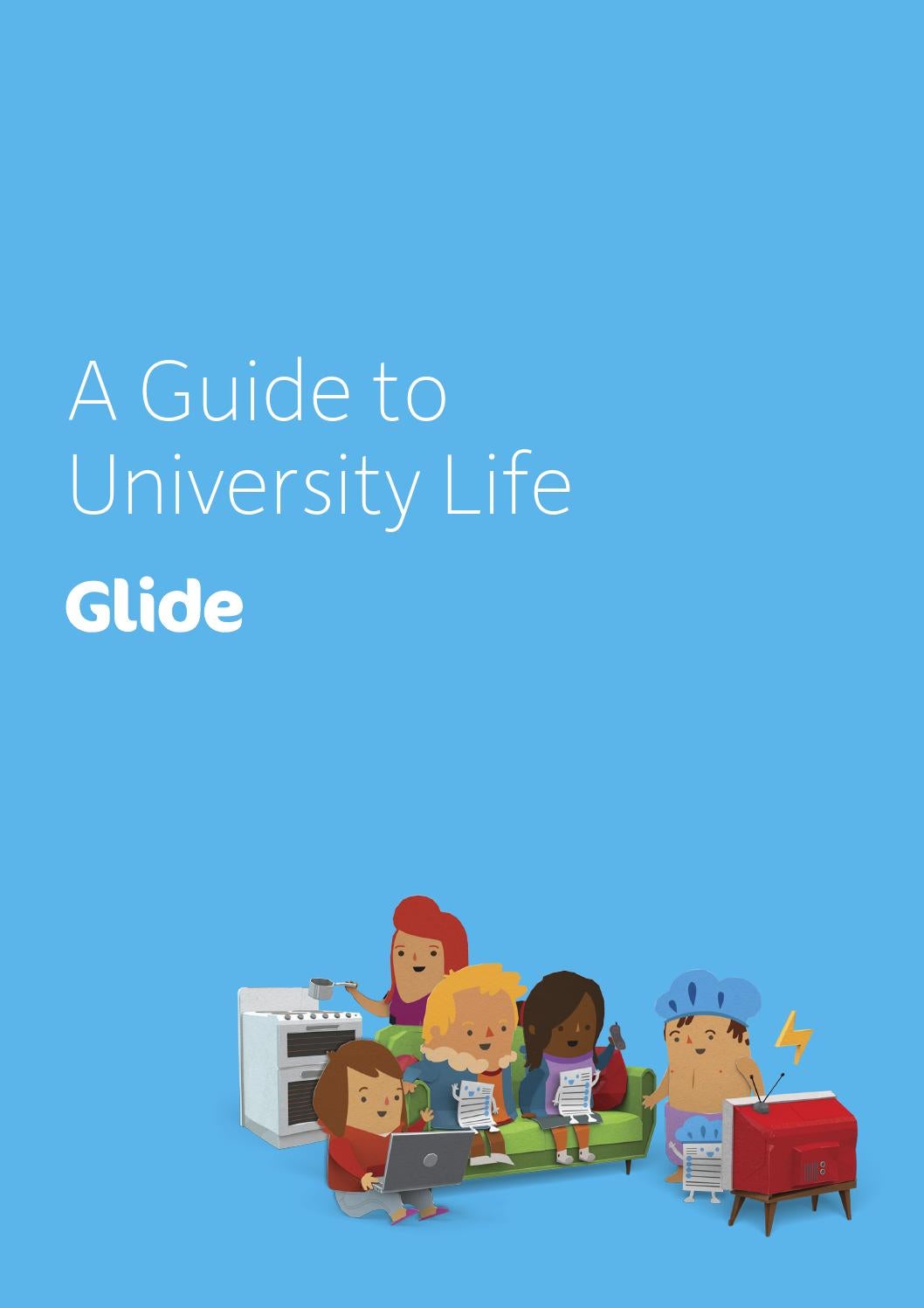 Glide Guide To University Life by Accommodation For Students - Issuu