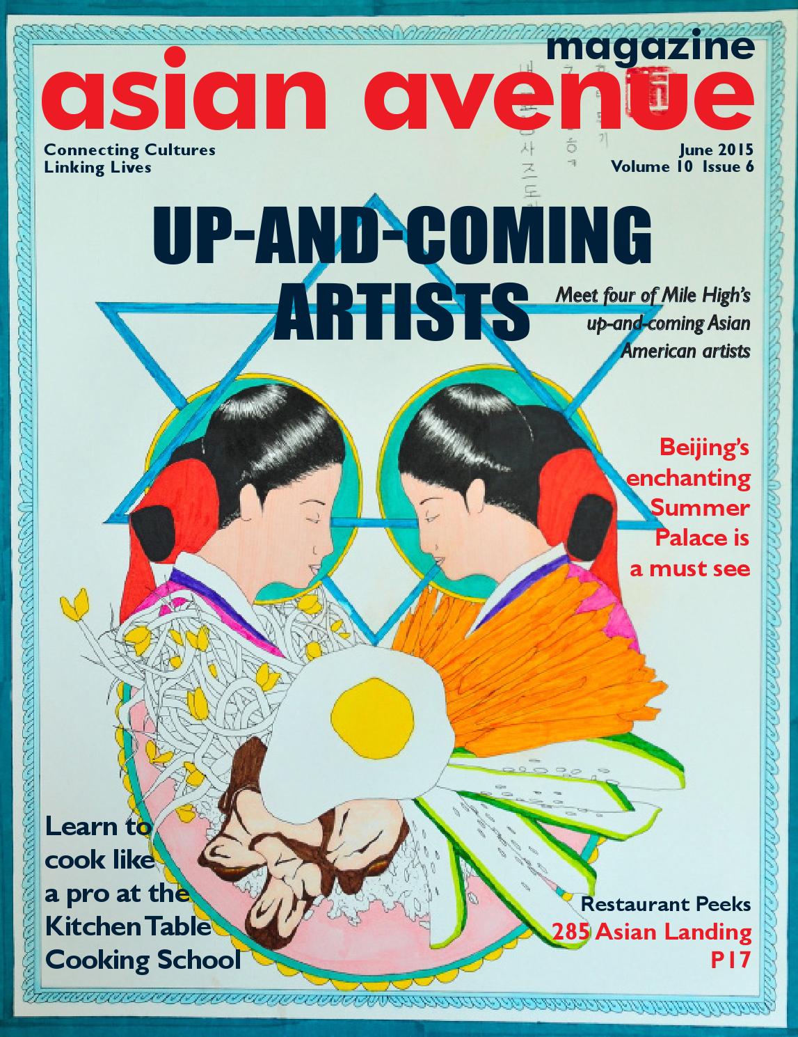 Asian Avenue magazine - June 2015 by Asian Avenue magazine - Issuu