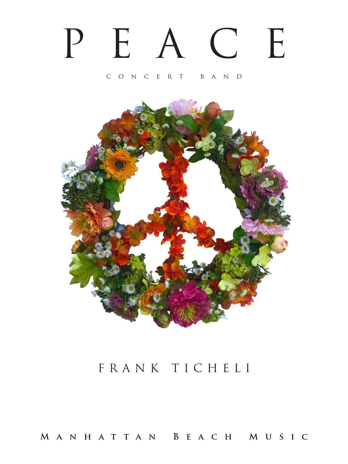 Peace for concert band by Frank Ticheli by Manhattan Beach Music - Issuu