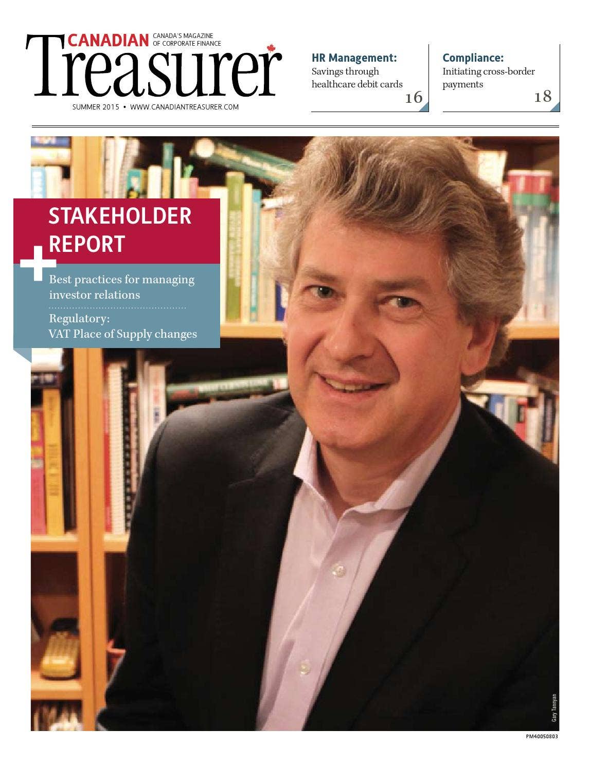 Canadian Treasurer Magazine Summer 2015 by Lloydmedia Inc - Issuu