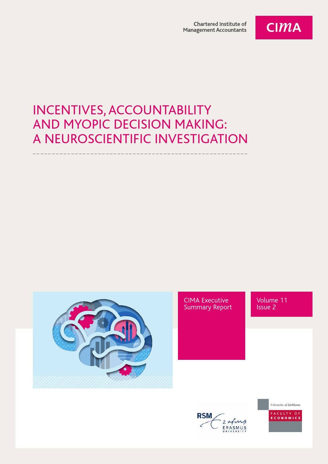 09 07 2015 incentives accountability and myopic decision making by ...