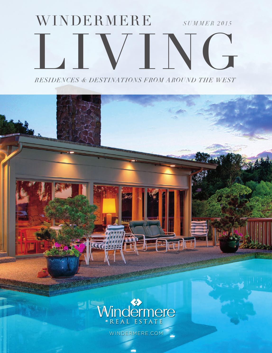 Windermere Living Summer 2015 by Windermere Real Estate - Issuu