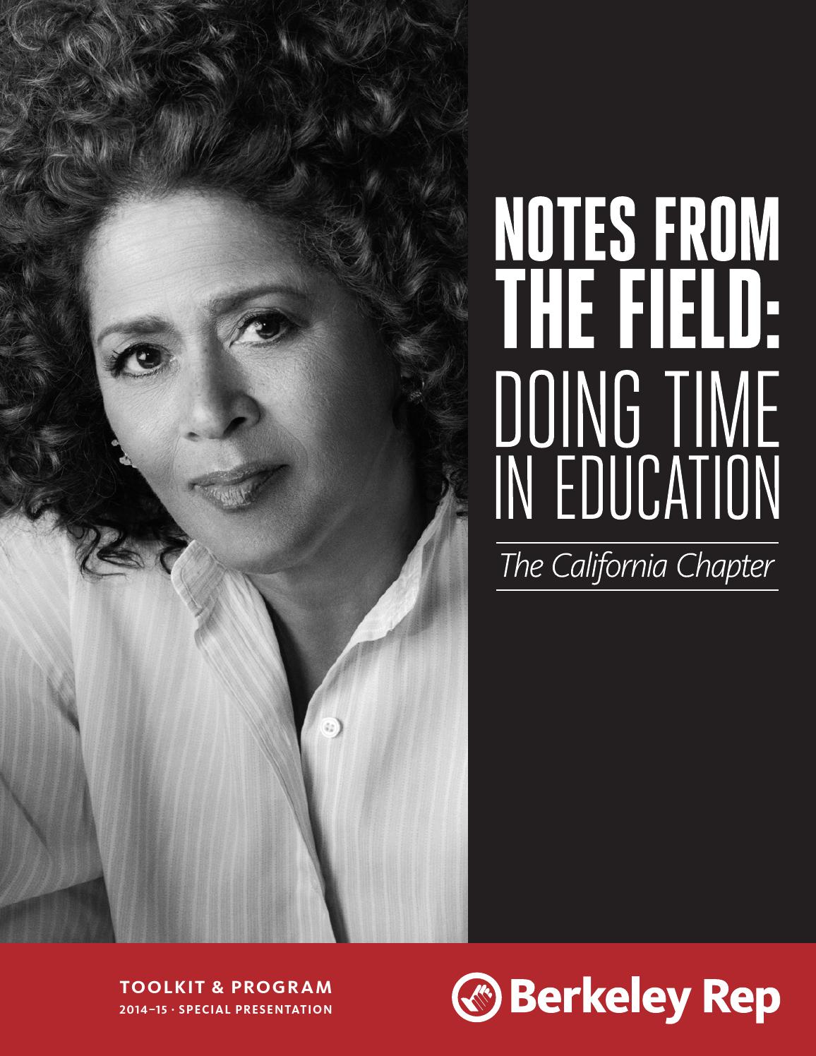 Berkeley Rep: Notes from the Field: Doing Time in Education by Berkeley ...