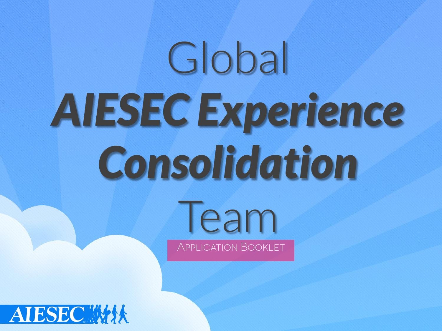 Global AIESEC Experience Consolidation Team by AIESEC International - Issuu