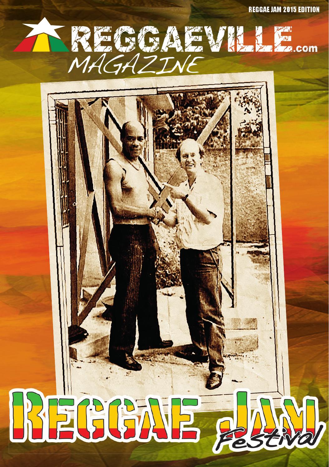 Reggaeville Magazine - Reggae Jam 2015 by Reggaeville - Issuu