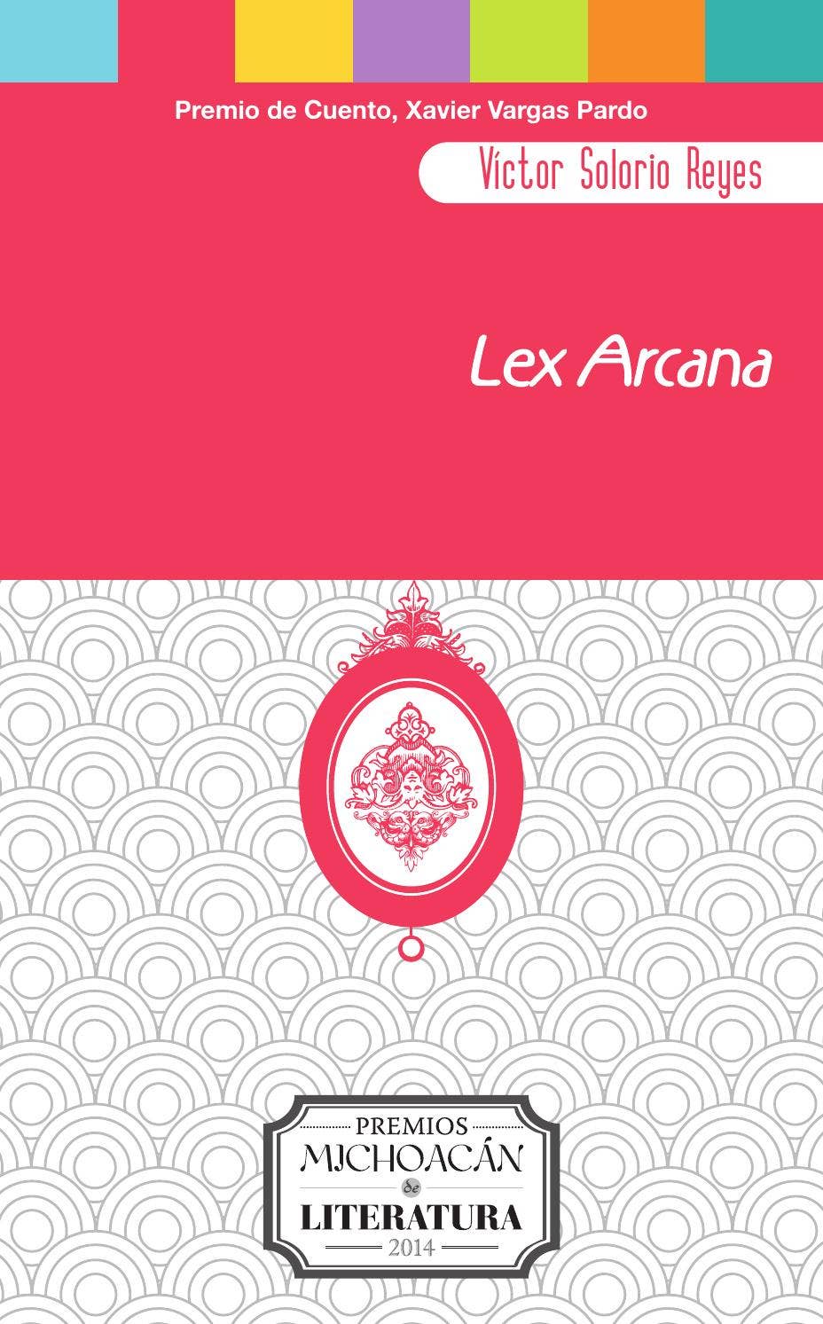 LEX ARCANA de Víctor Solorio Reyes by ELEMENTAL - Issuu