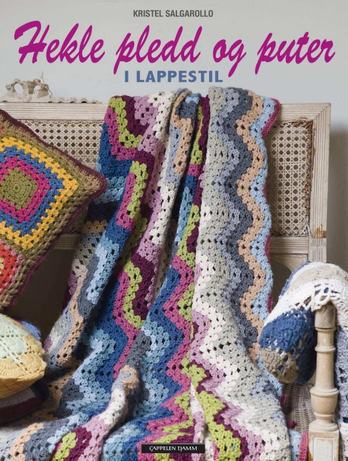 Hekle pledd og puter av Kristel Salgarollo by Cappelen Damm AS - Issuu