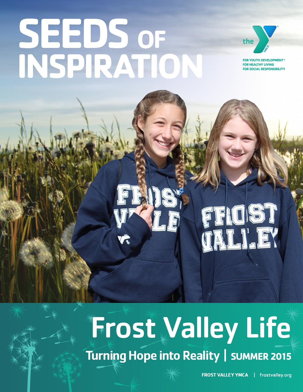 Seeds of Inspiration, Frost Valley Life Newsletter, Summer 2015 by ...