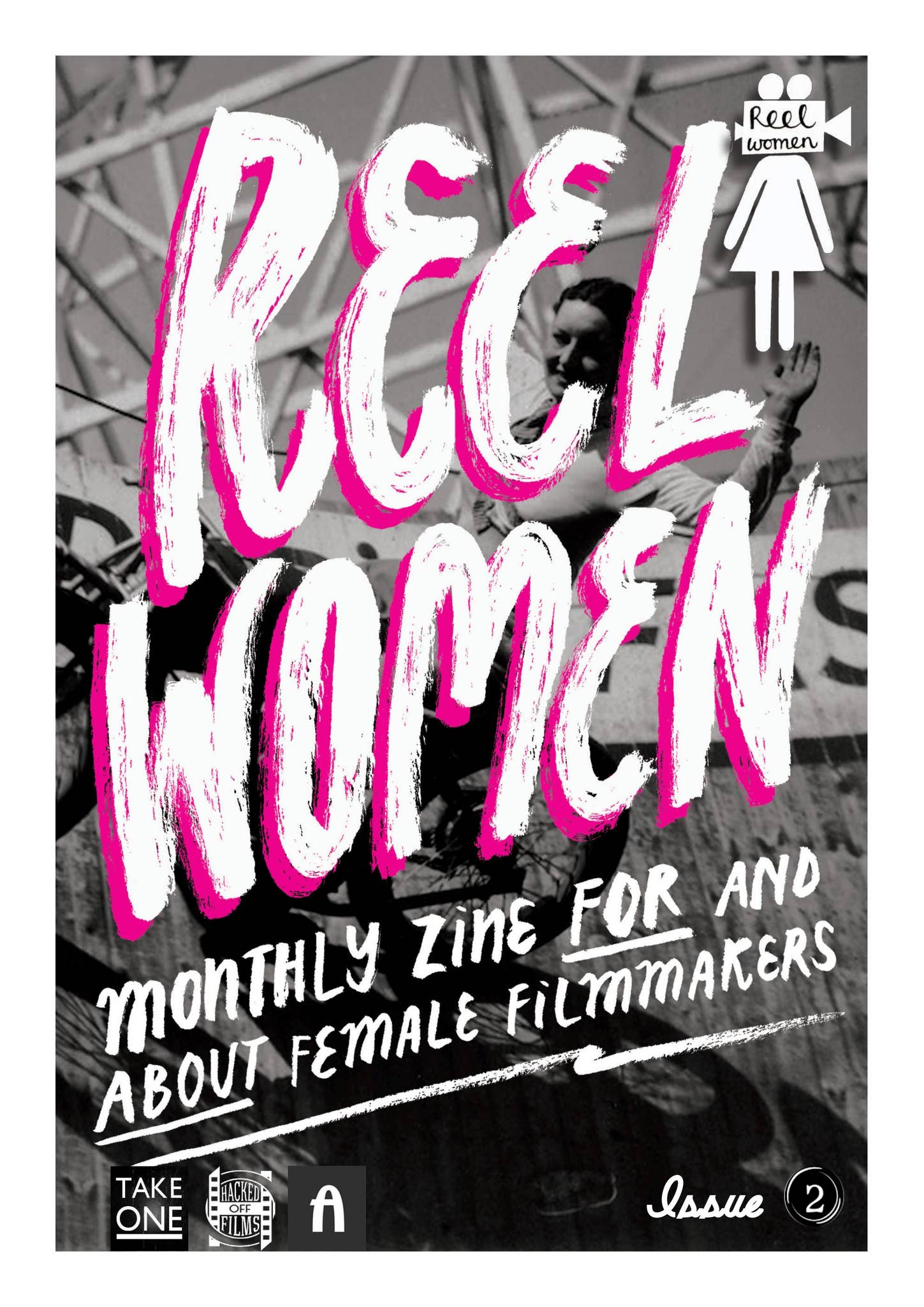 Reel Women Fanzine by TAKE ONE Magazine - Issuu