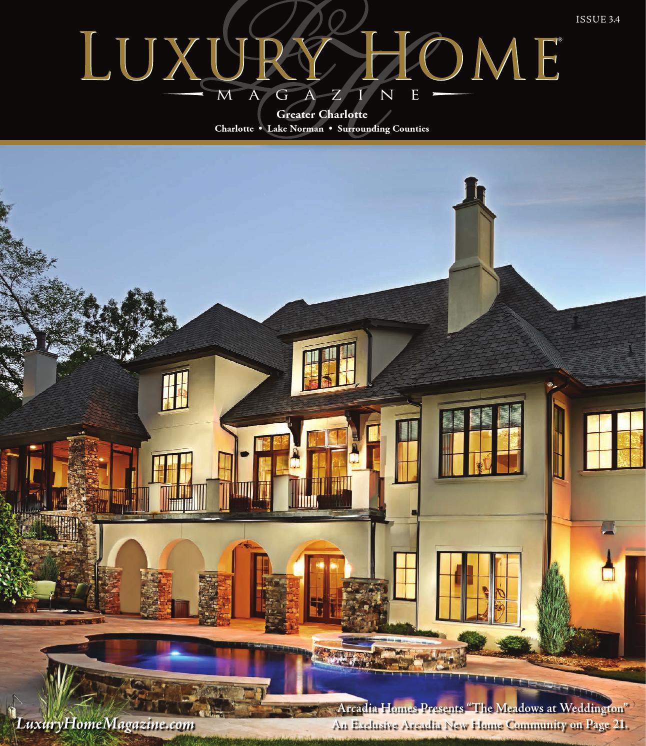 Luxury Home Magazine Greater Charlotte Issue 3.4 by Luxury Home ...