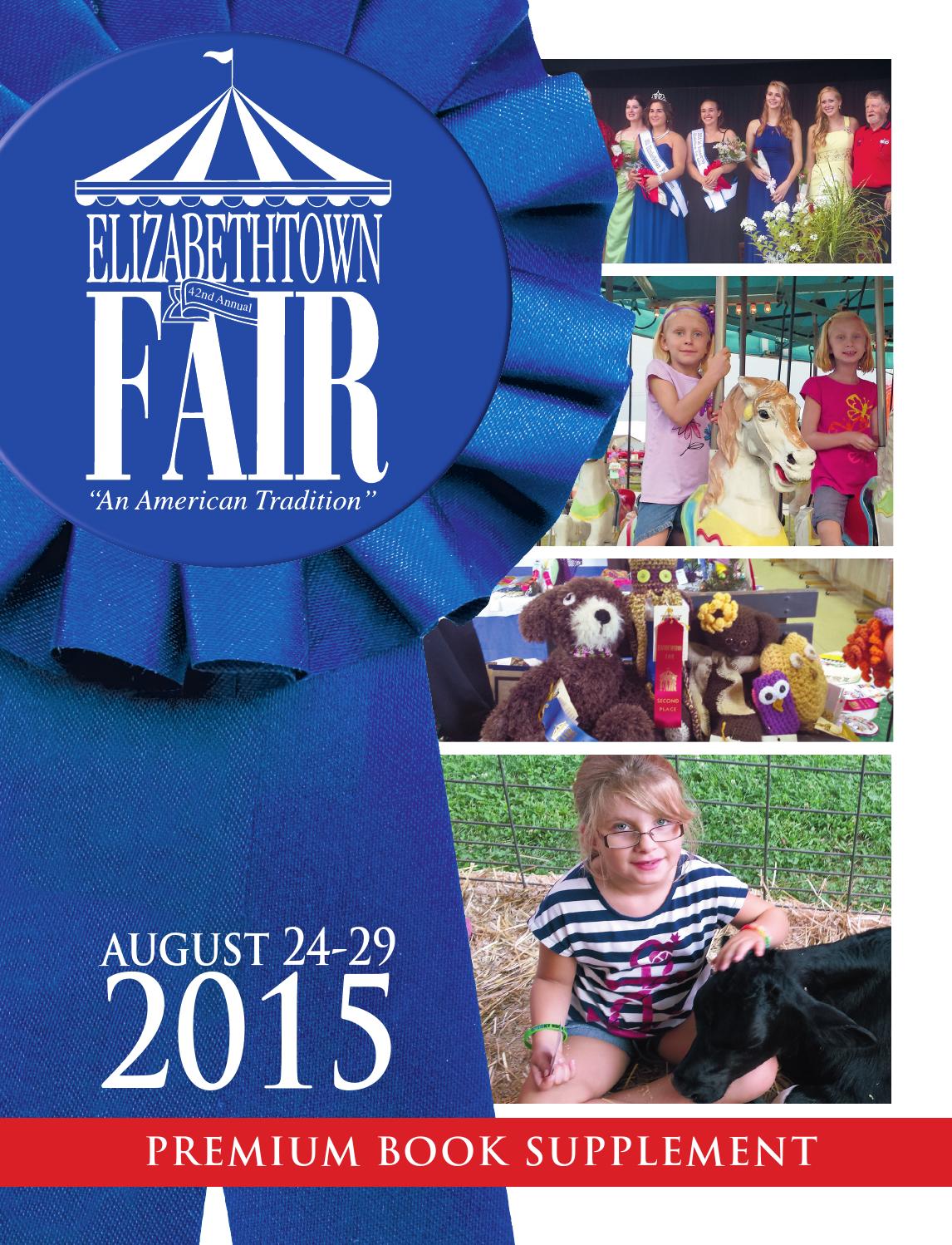 Elizabethtown Fair Premium Book Supplement 2015 by Engle Printing ...