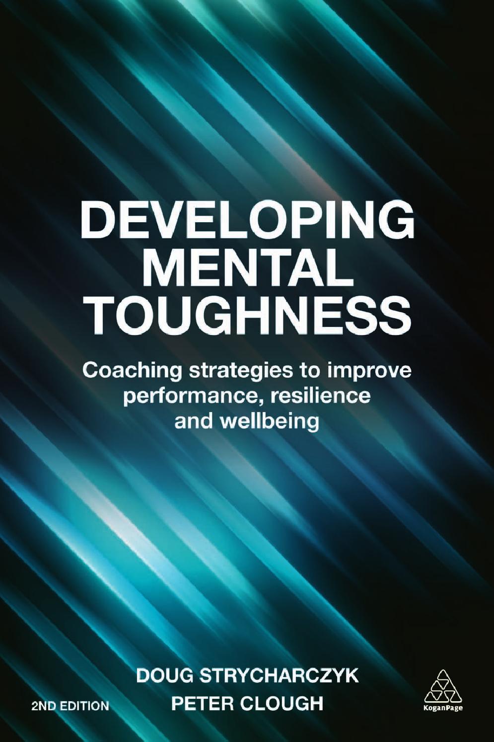 Sample: Developing Mental Toughness by Kogan Page - Issuu