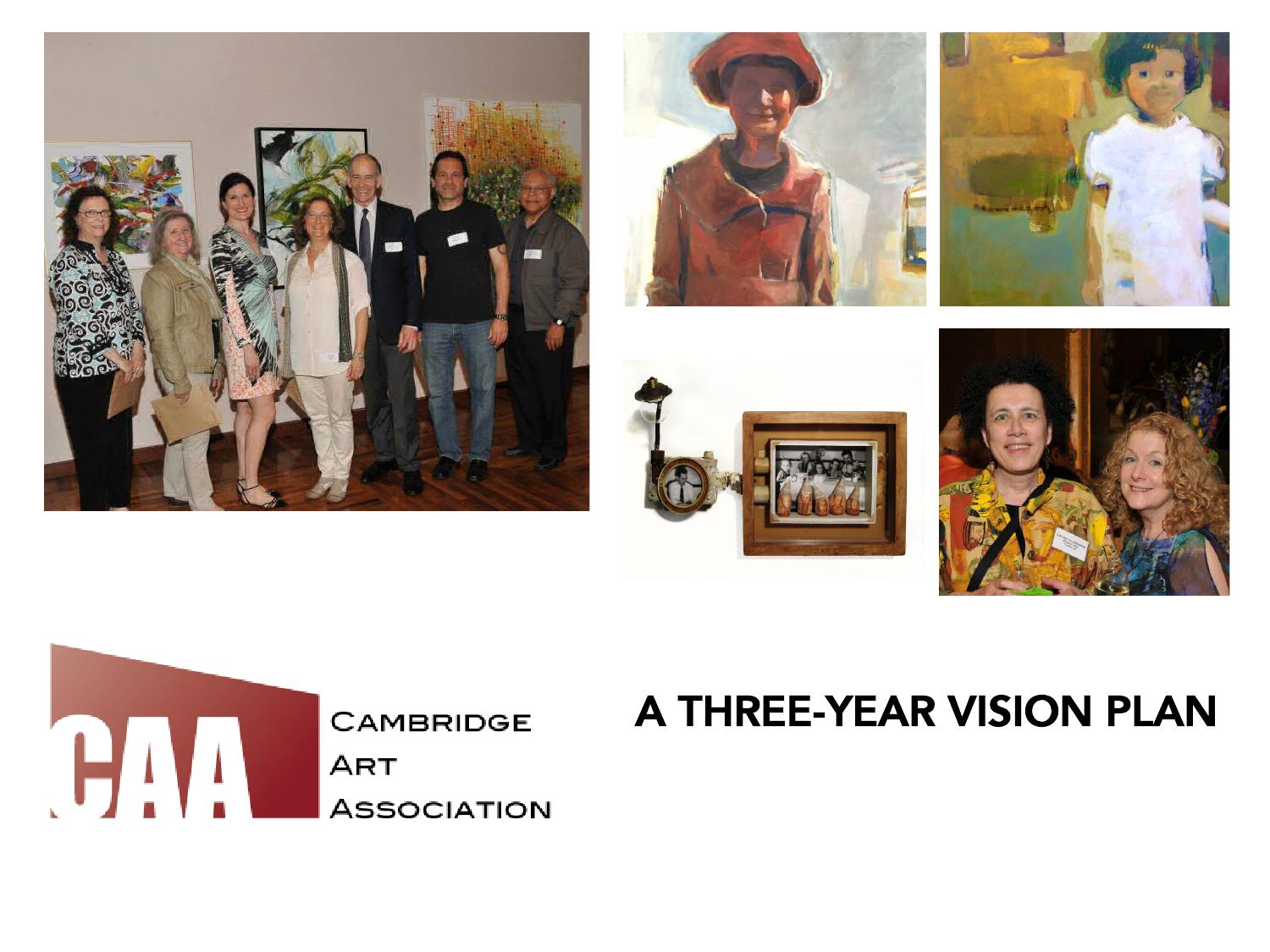 A 3-YEAR VISION FOR CAA by Cambridge Art Association - Issuu