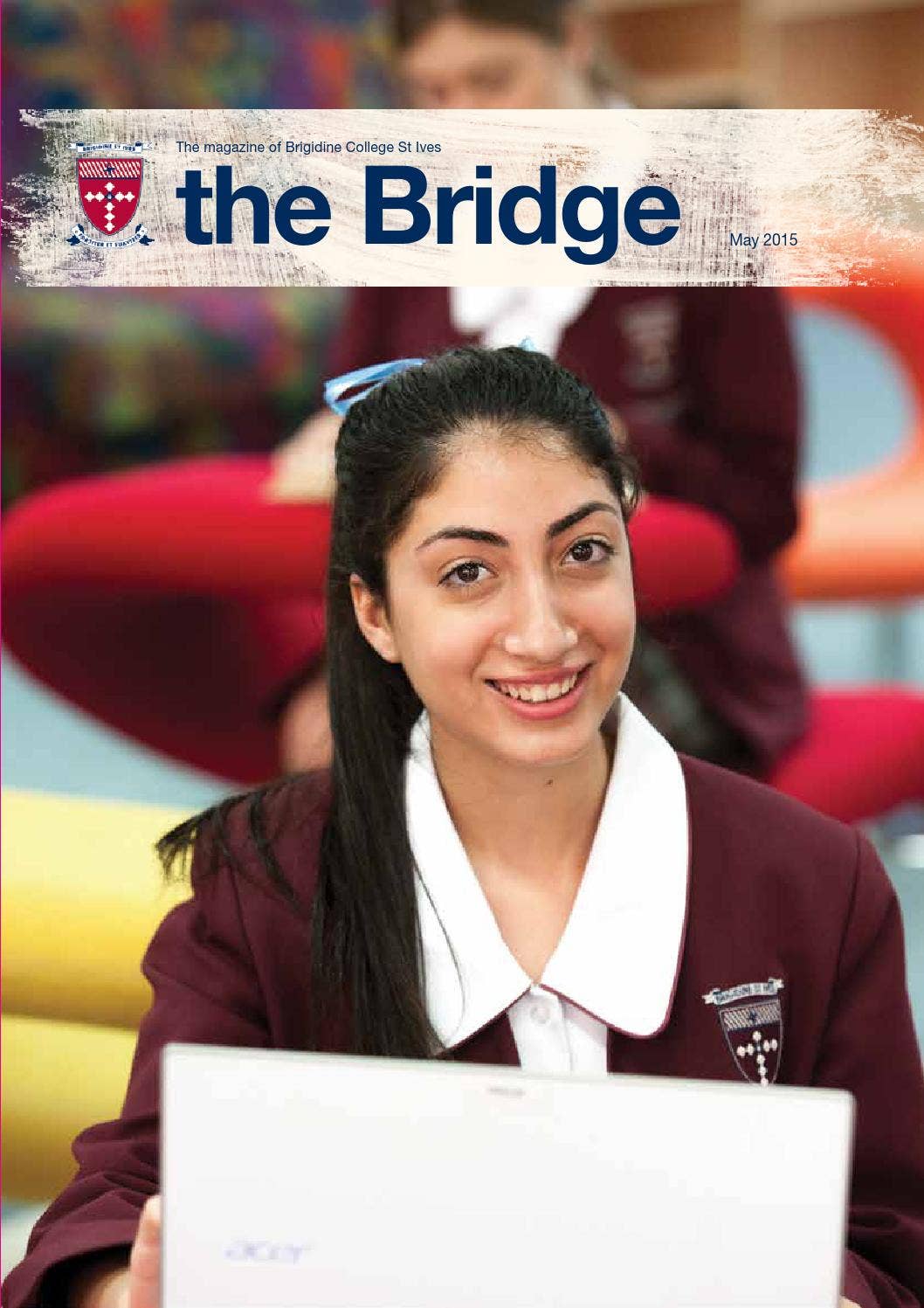The Bridge, Issue 1, 2015 by Brigidine College St Ives - Issuu