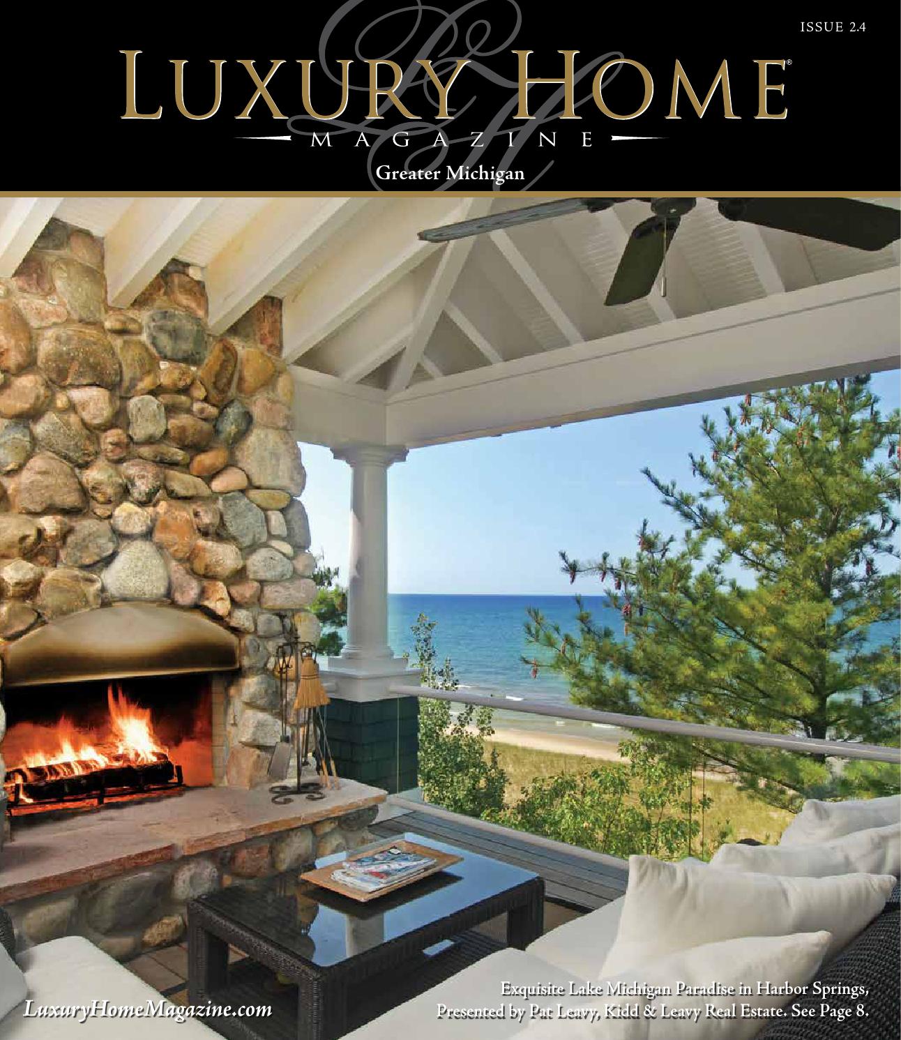 Luxury Home Magazine Greater Michigan Issue 2.4 by Luxury Home Magazine ...