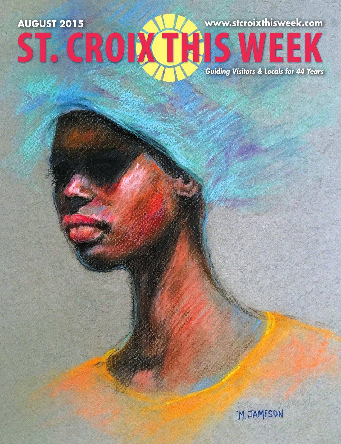 St Croix This Week magazine August 2015 by Metro Caribbean - Issuu