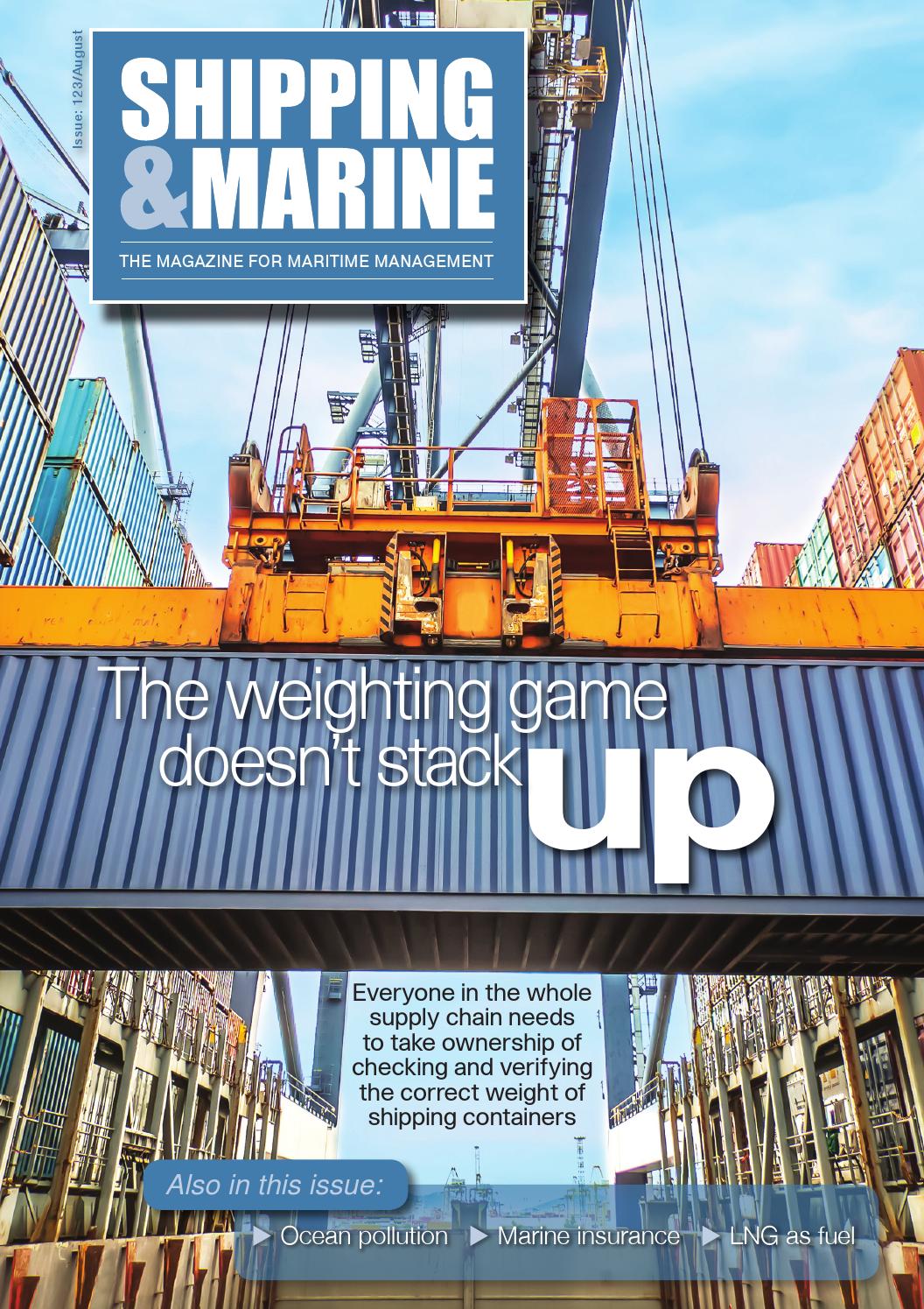 Shipping and Marine Issue 123 August 2015 by Finelight Media Group - Issuu