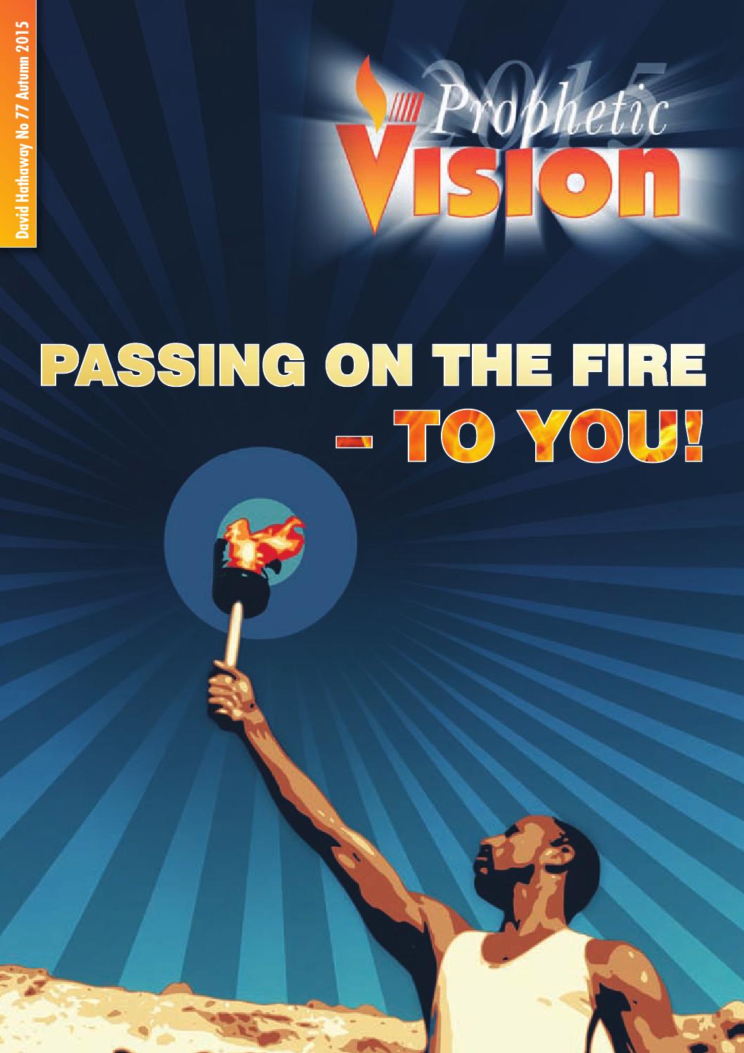 Prophetic Vision, Autumn 2015, #77 by Ministry of David Hathaway - Issuu