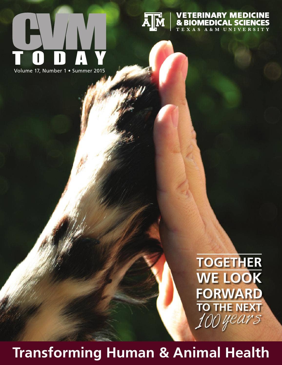 CVM Today - Summer 2015 by Texas A&M School of Veterinary Medicine ...