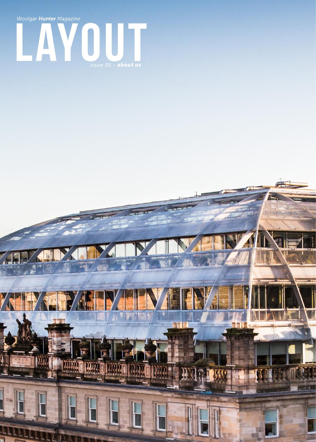 Layout magazine by Woolgar Hunter - Issuu