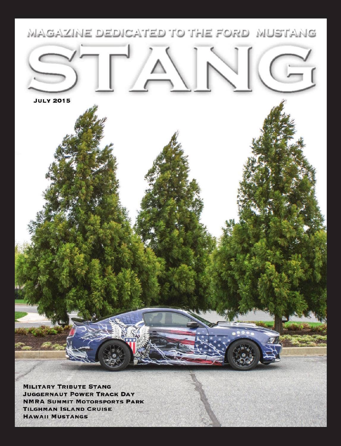 STANG Magazine July 2015 by STANG Magazine - Issuu