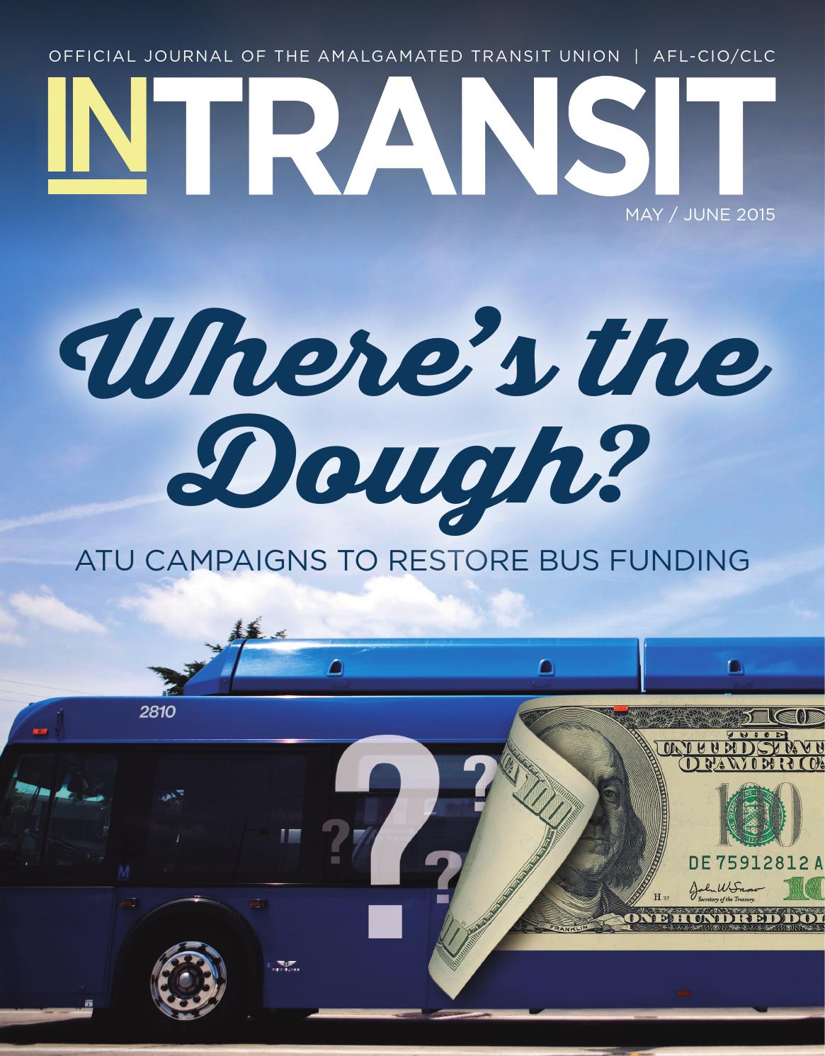 In Transit - May/June 2015 by Amalgamated Transit Union - Issuu