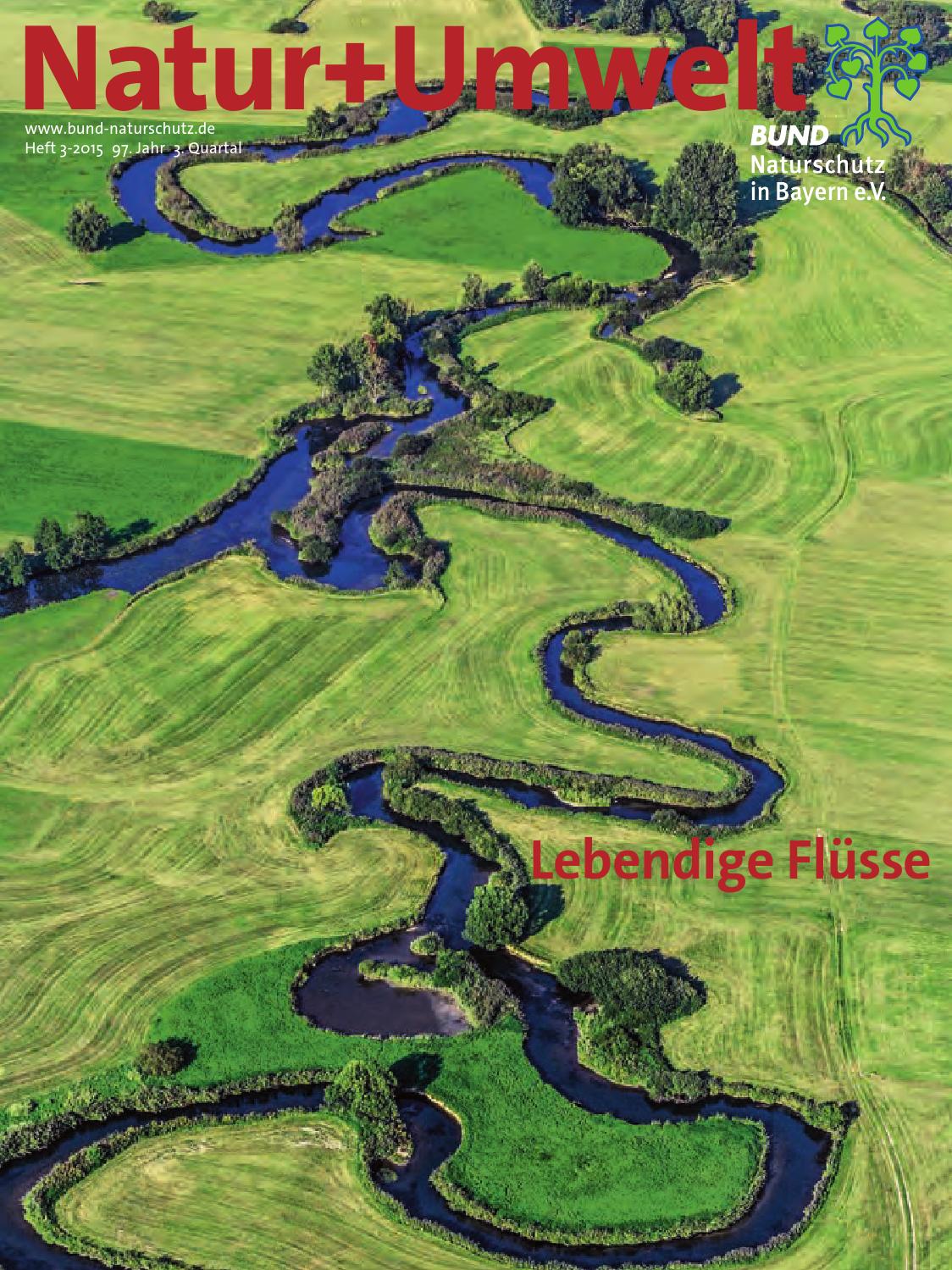Natur+Umwelt 3-2015 by BUND Naturschutz in Bayern e.V. - Issuu