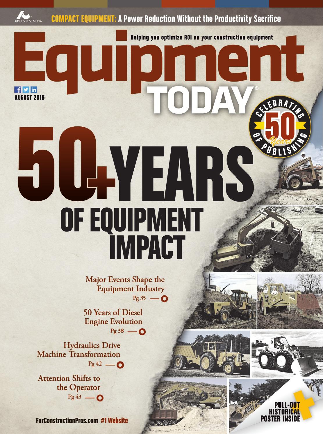 Equipment Today August 2015 by ForConstructionPros.com - Issuu