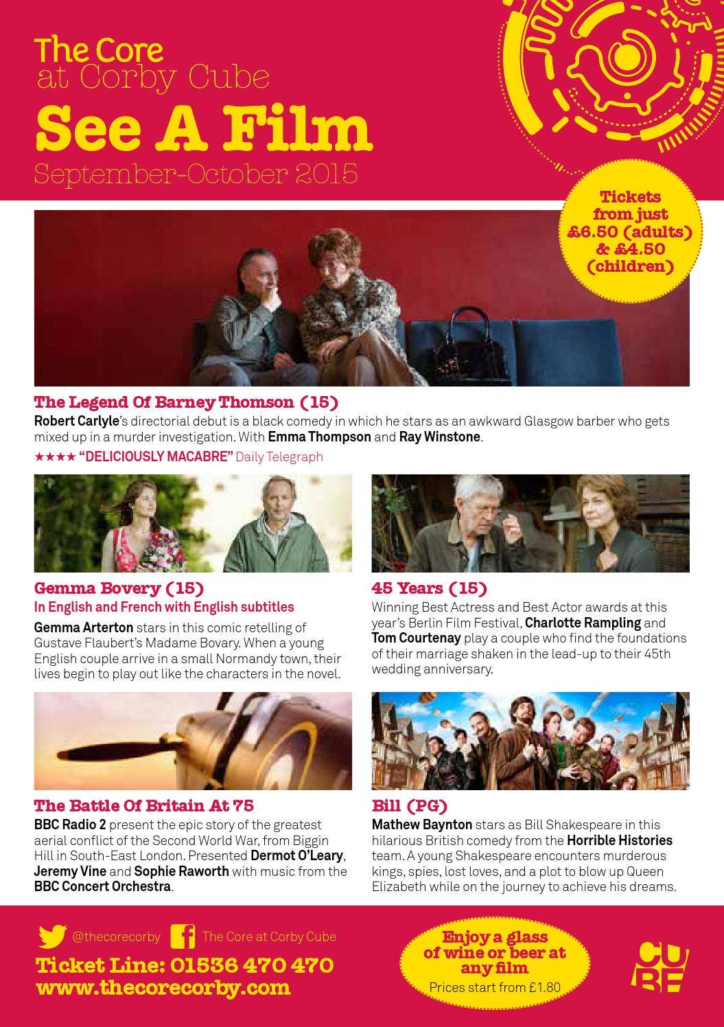 The Core at Corby Cube See A Film Sep-Oct 2015 by RoyalDerngate - Issuu