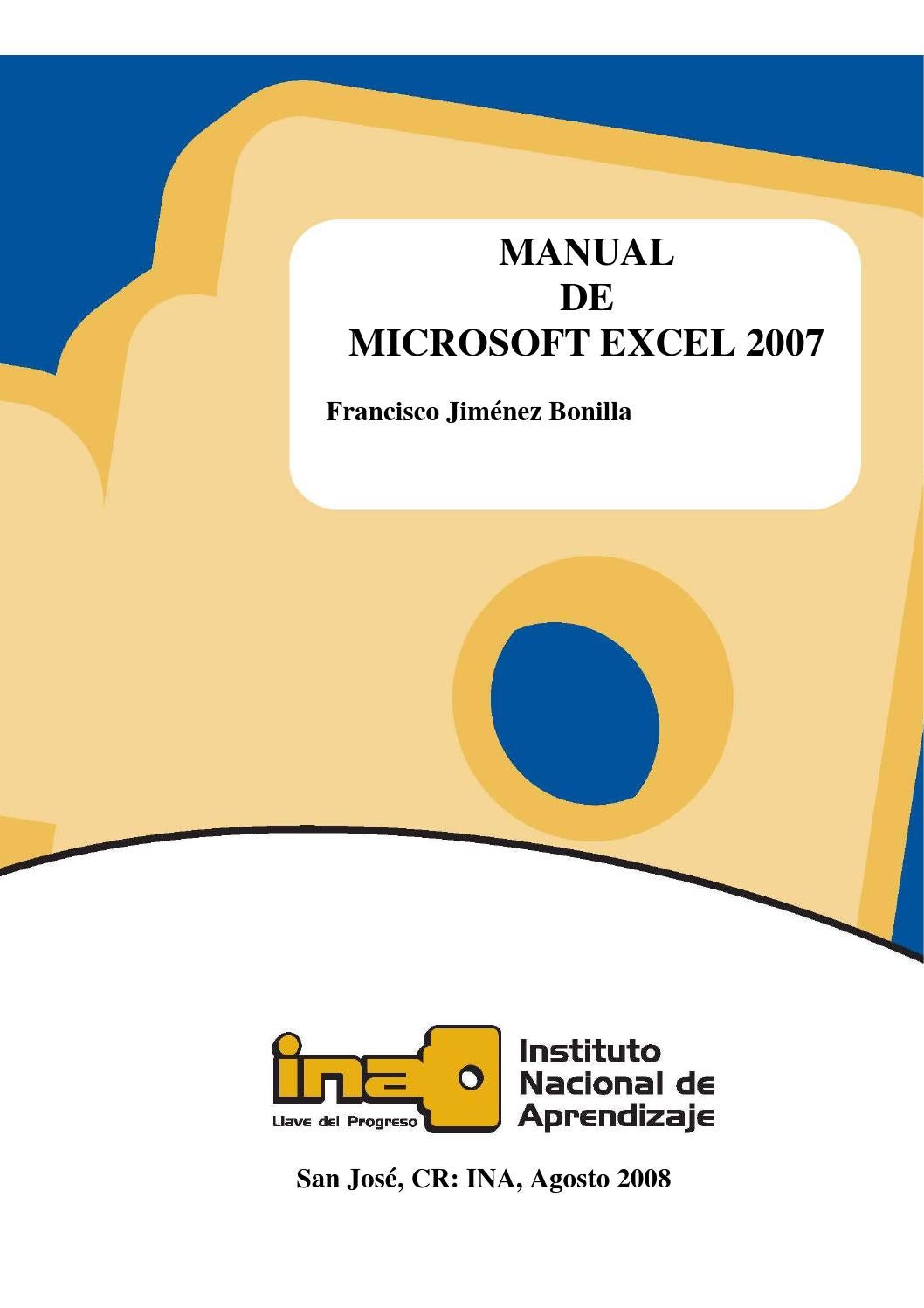Manual de excel 2007 by Julio Robleto - Issuu