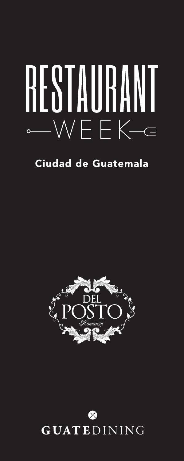 Del Posto Restaurant Week Ciudad 2015 by GuateDining - Issuu