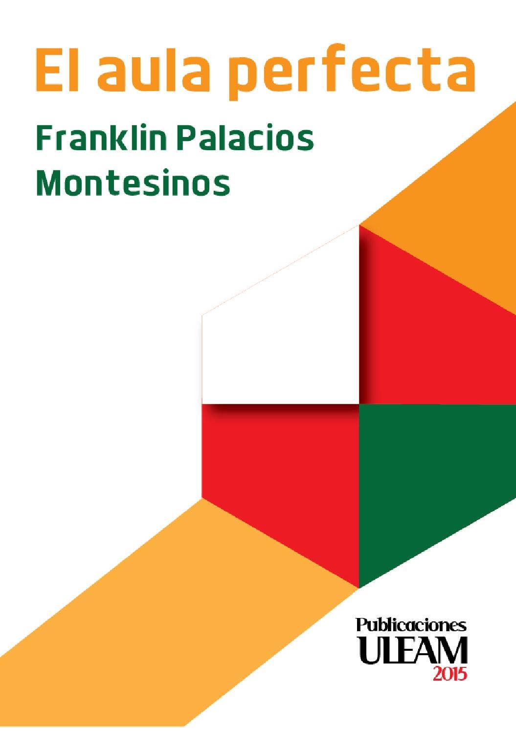 El aula perfecta - Franklin Palacios Montesinos by Editorial Mar ...