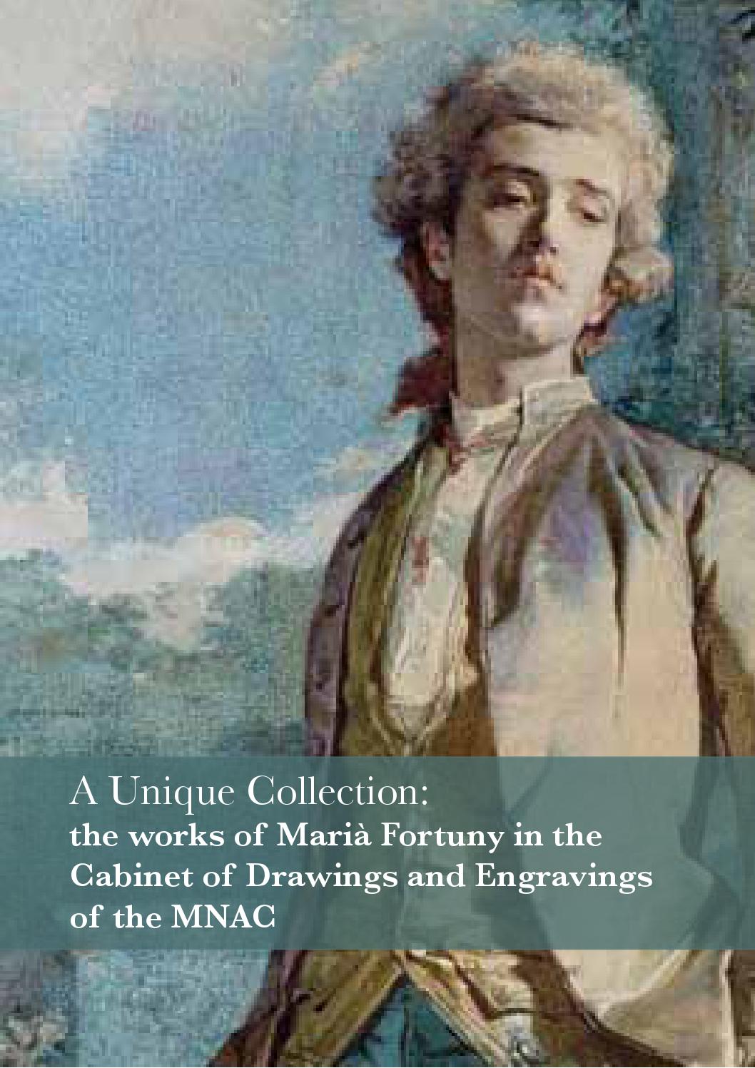 A Unique Collection: the works of Marià Fortuny in the Cabinet of ...