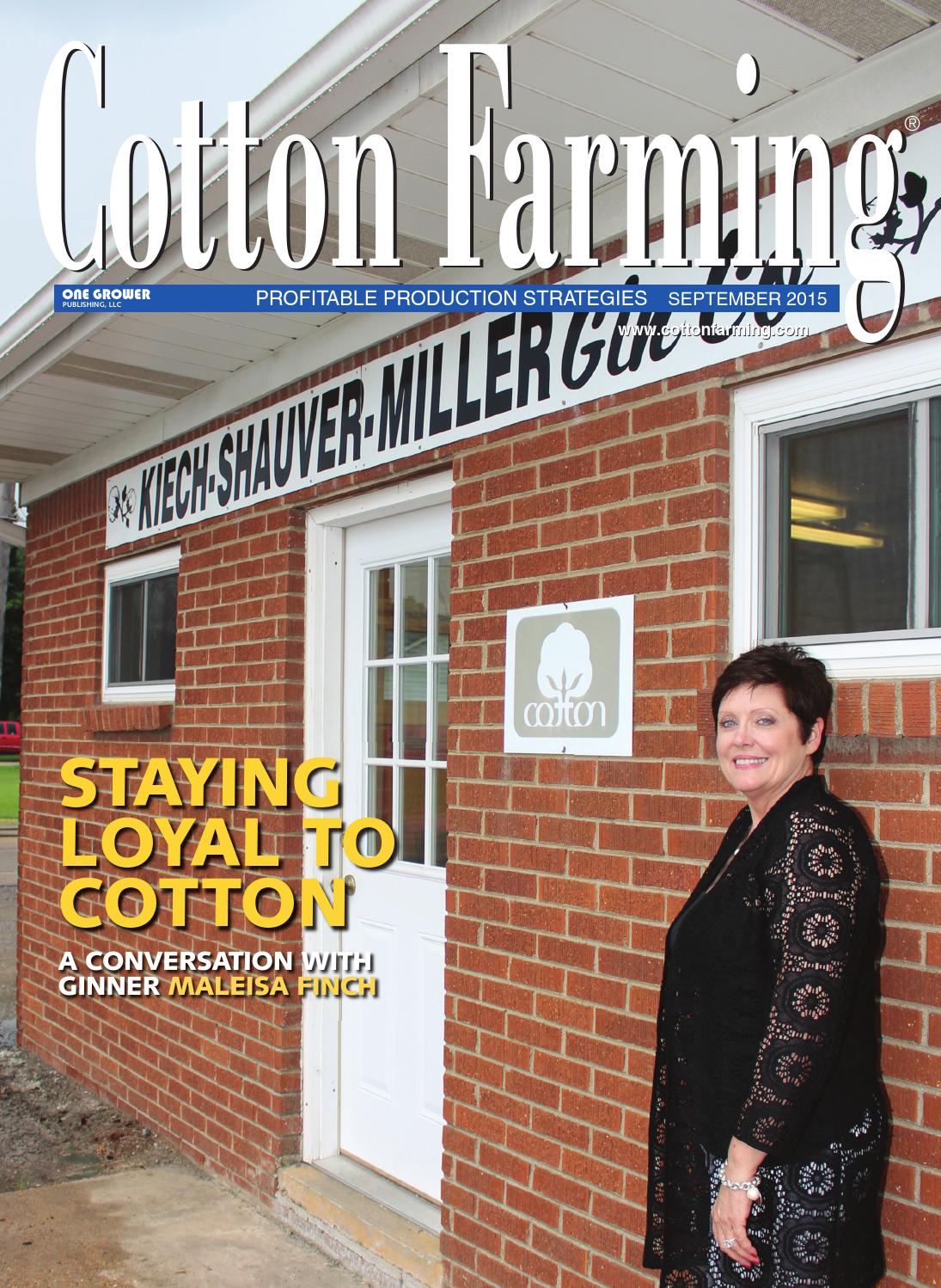 Cotton farming september 2015 by One Grower Publishing - Issuu