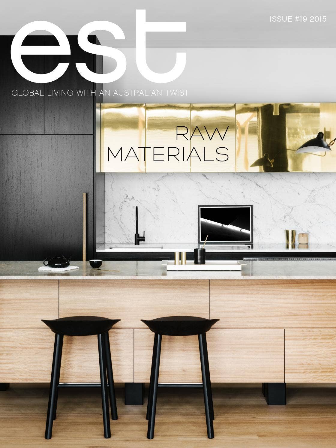 Est Magazine Issue #19 Raw Materials by est magazine - Issuu