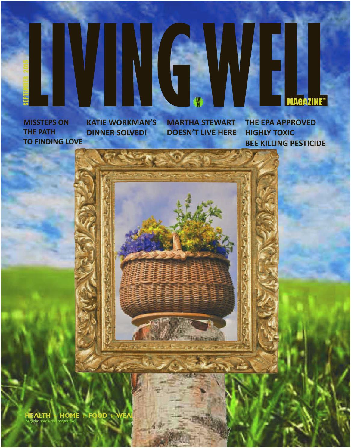 Living Well Magazine Sept 2015 by Living.Well Magazine - Issuu