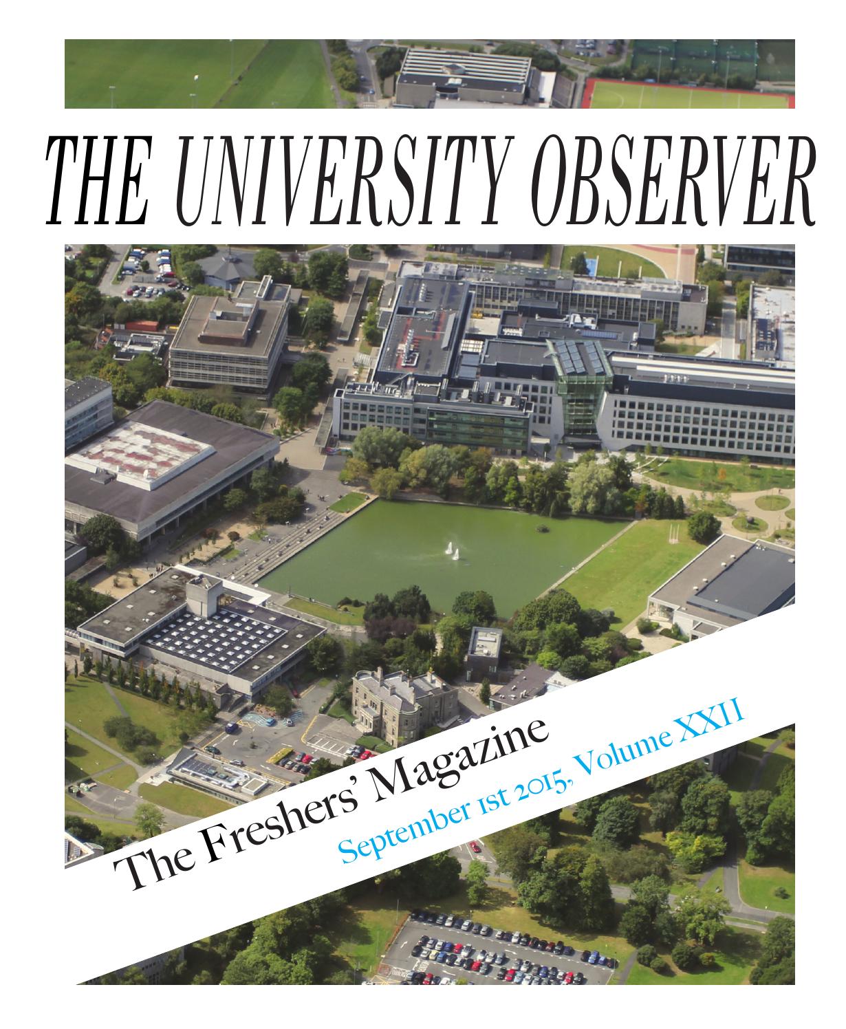 Volume XXII - The Freshers' Magazine 2015 by The University Observer ...