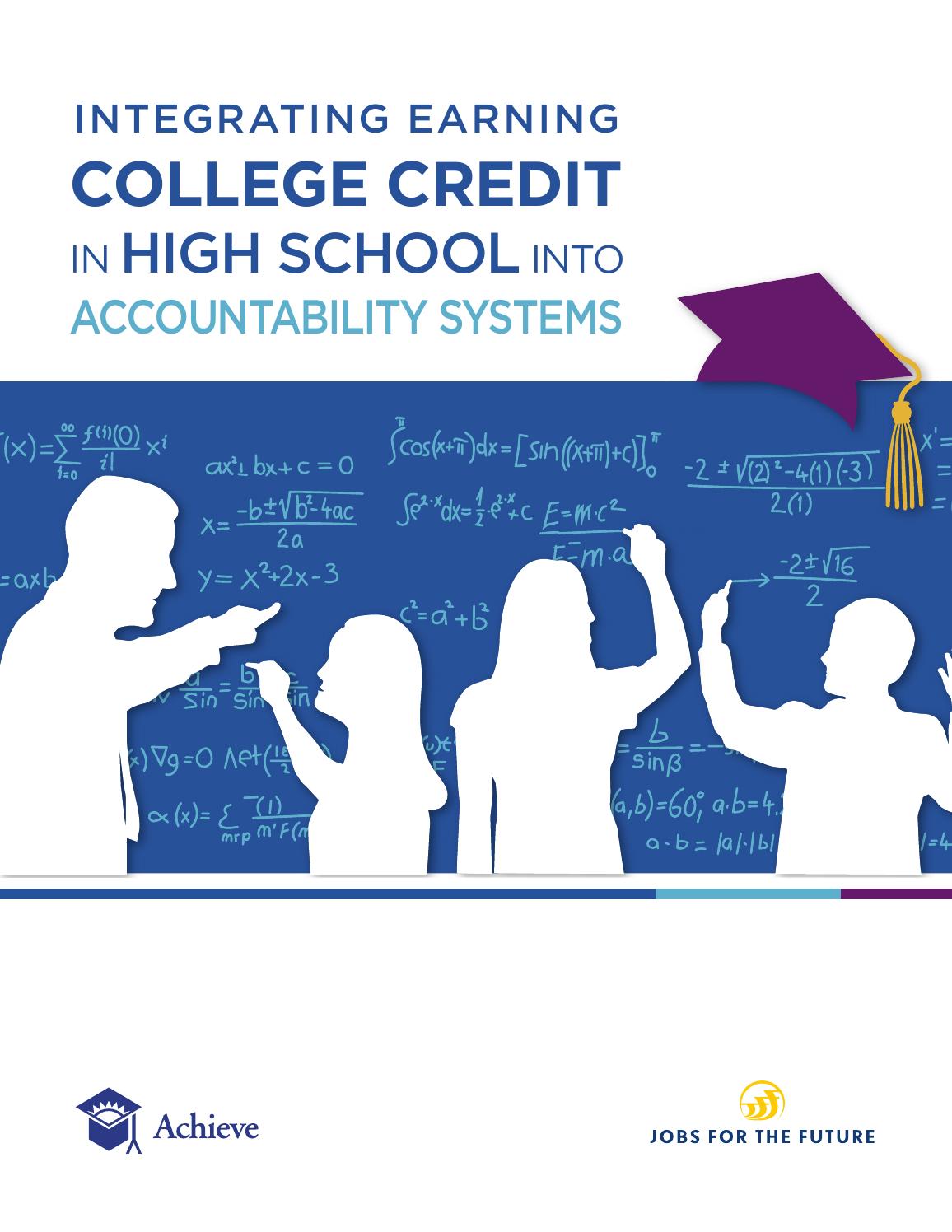 Integrating Earning College Credit in High Schools into Accountability ...